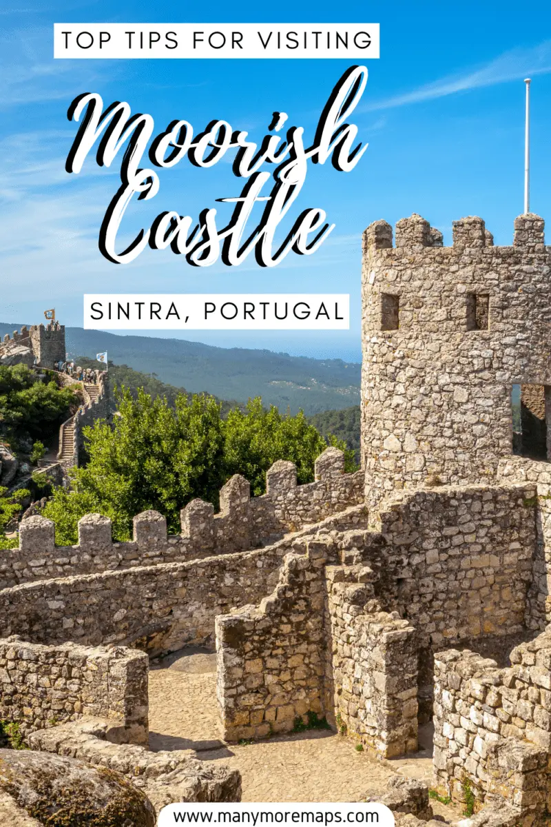 The Ultimate Guide To The Moorish Castle, Sintra